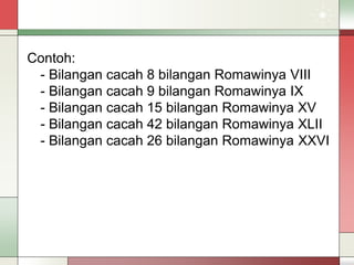 Lambang bilangan romawi kelas IV | PPTX
