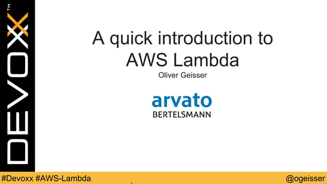 A quick introduction to AWS Lambda | PPT