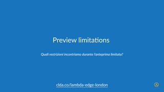 Serverless London - Lambda@Edge (Serverless & Originless on AWS) | PPT
