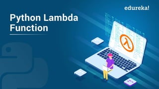 What is Python Lambda Function? Python Tutorial | Edureka | PPT