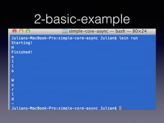 Applying the paradigms of core.async in Clojure and ClojureScript | PDF | Web Development | Internet