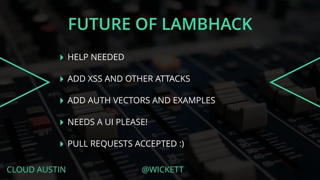 LambHack: A Vulnerable Serverless Application | PPT