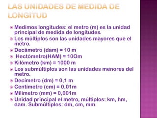 La medida de longitud | PPTX