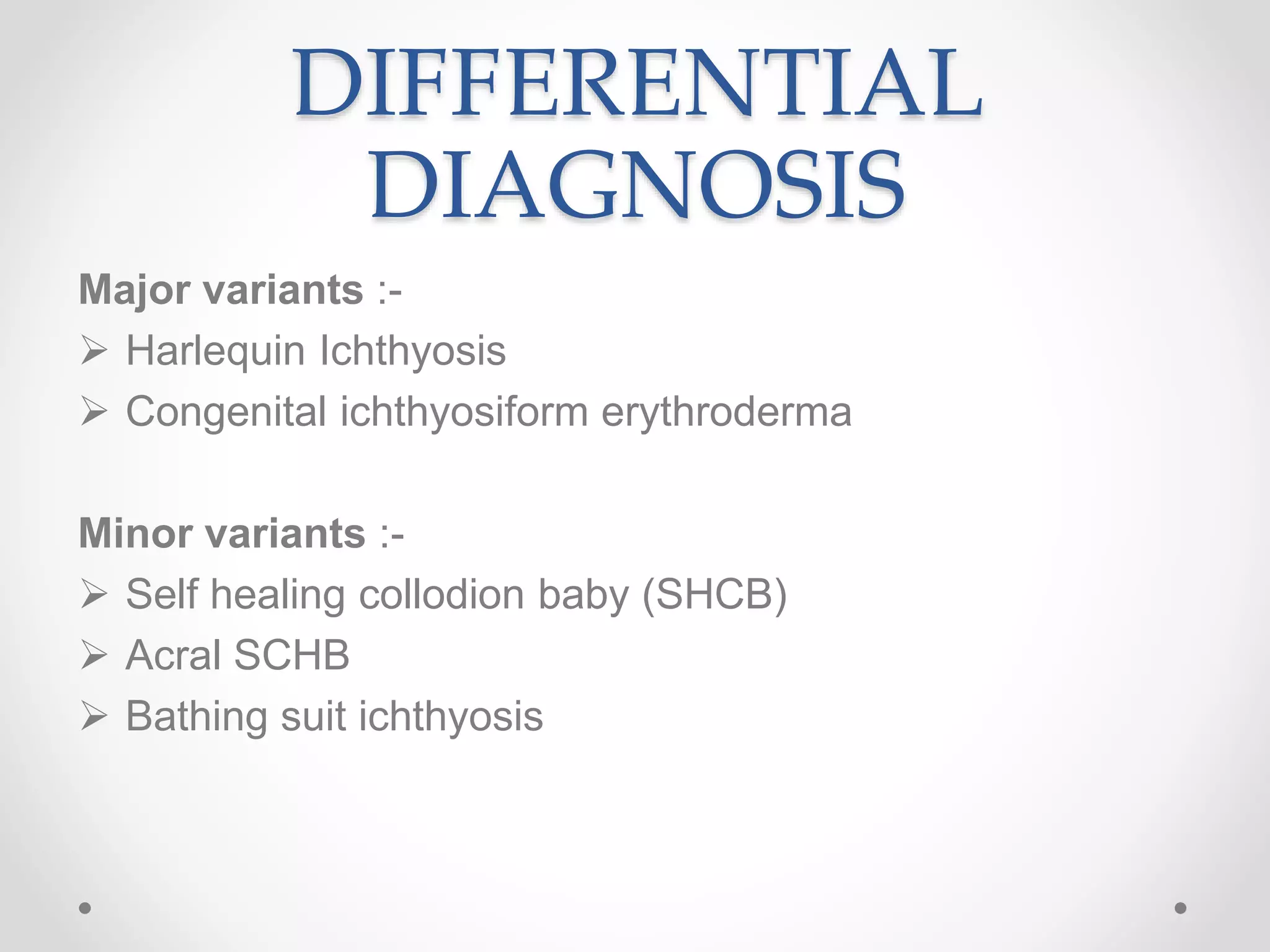 Lamellar ichthyosis: Discussion | PPTX