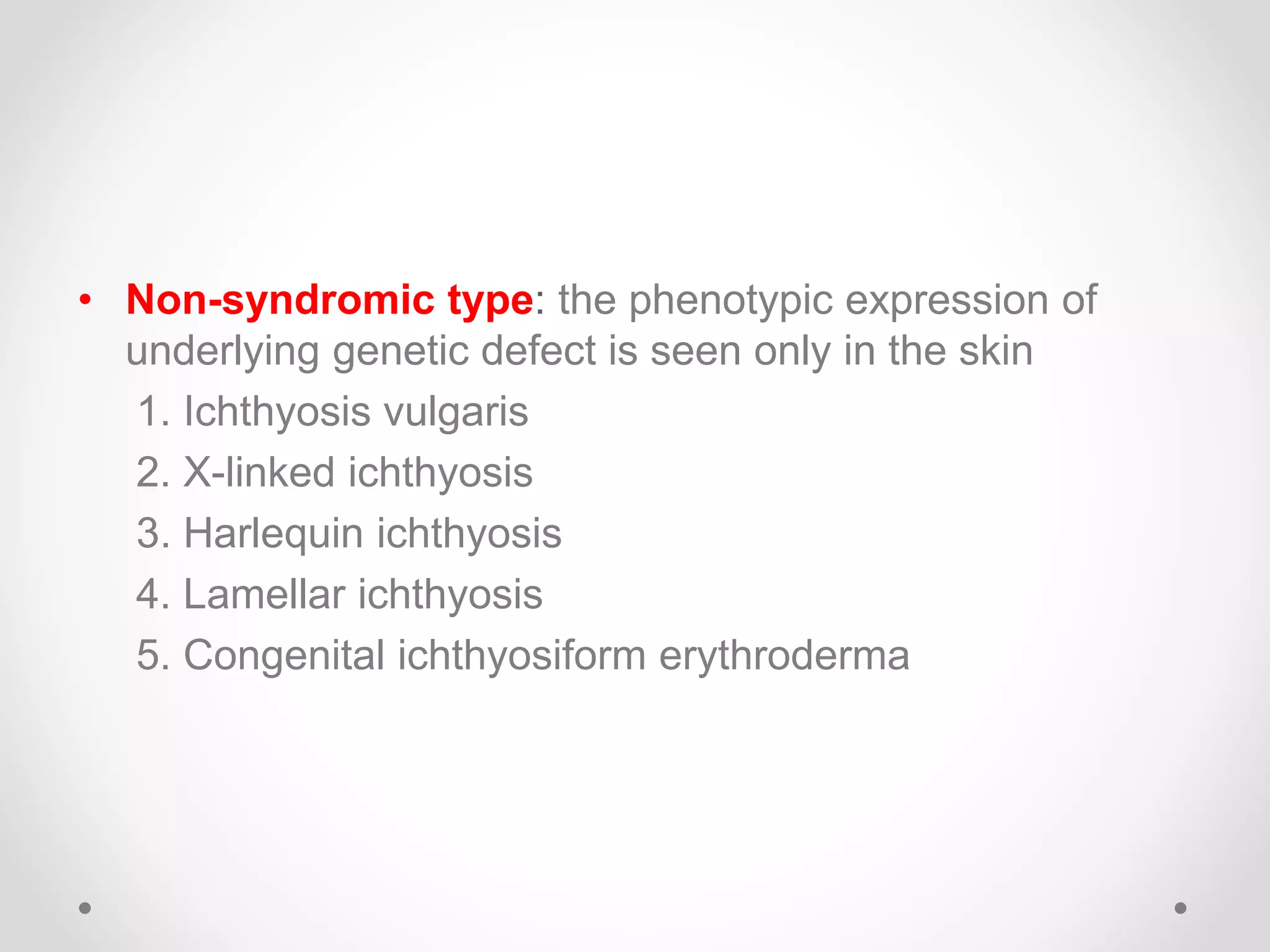 Lamellar ichthyosis: Discussion | PPTX