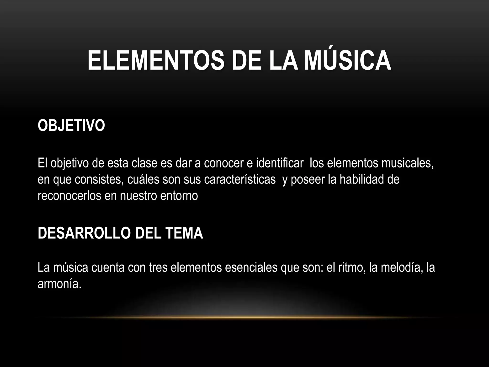 ELEMENTOS DE LA MÚSICA | PPTX