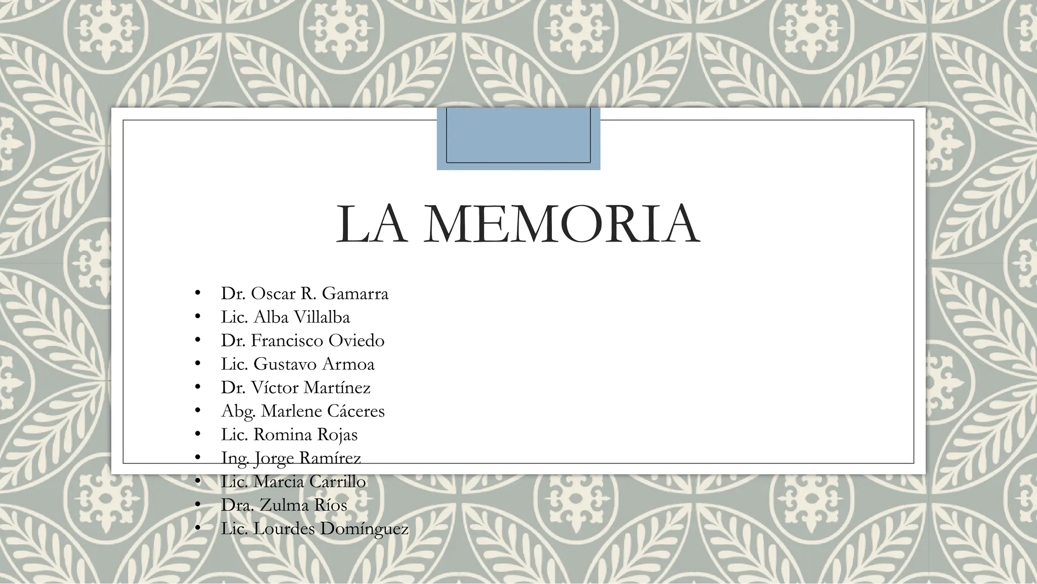 Grupo numero 1 . La memoria. Aprendizaje Fisiológico.Aprendizaje ...