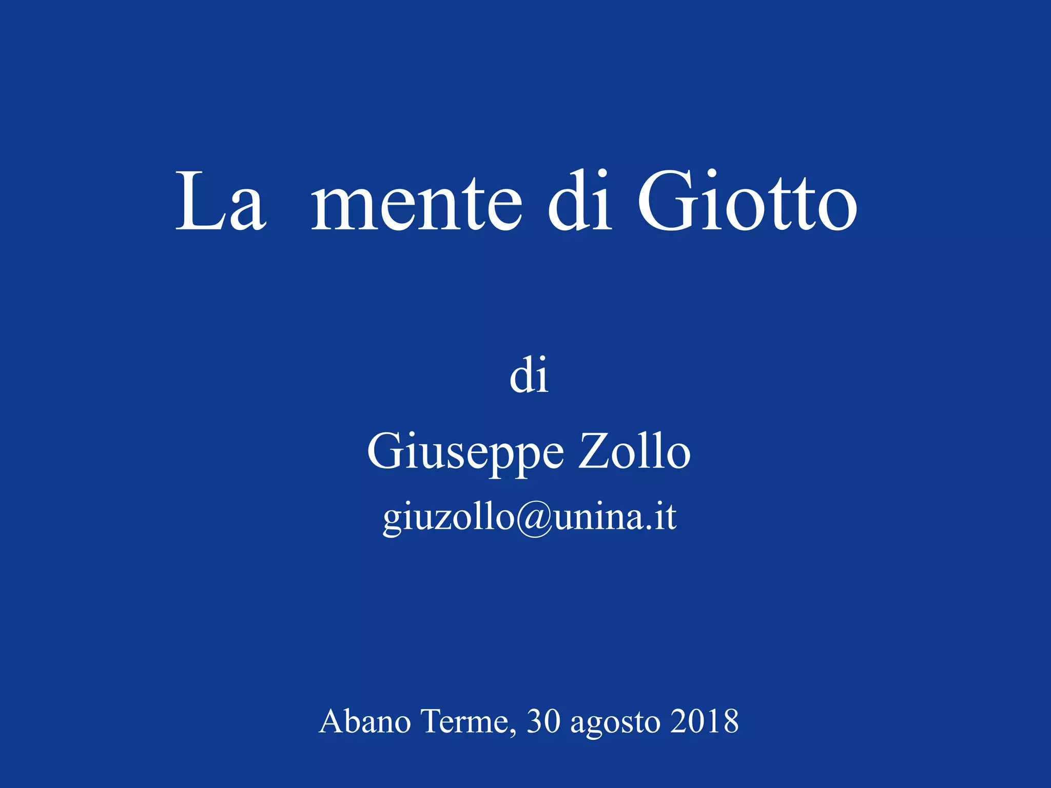 La mente di Giotto - Prof. Giuseppe Zollo - Complexity Management ... La mente di Giotto - Prof. Giuseppe Zollo - Complexity Management ...
