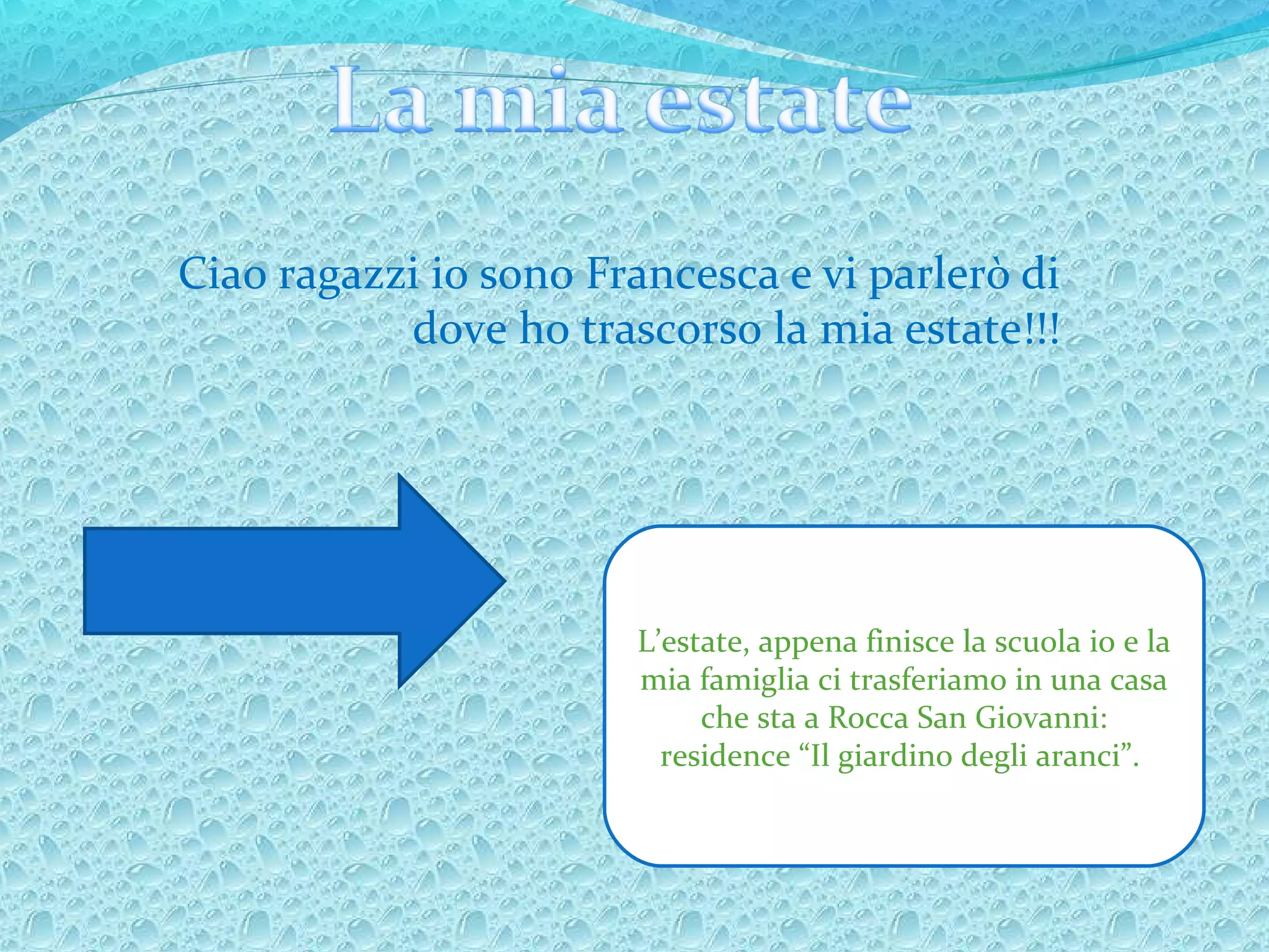 La mia estate presentazione Francesca | PPT