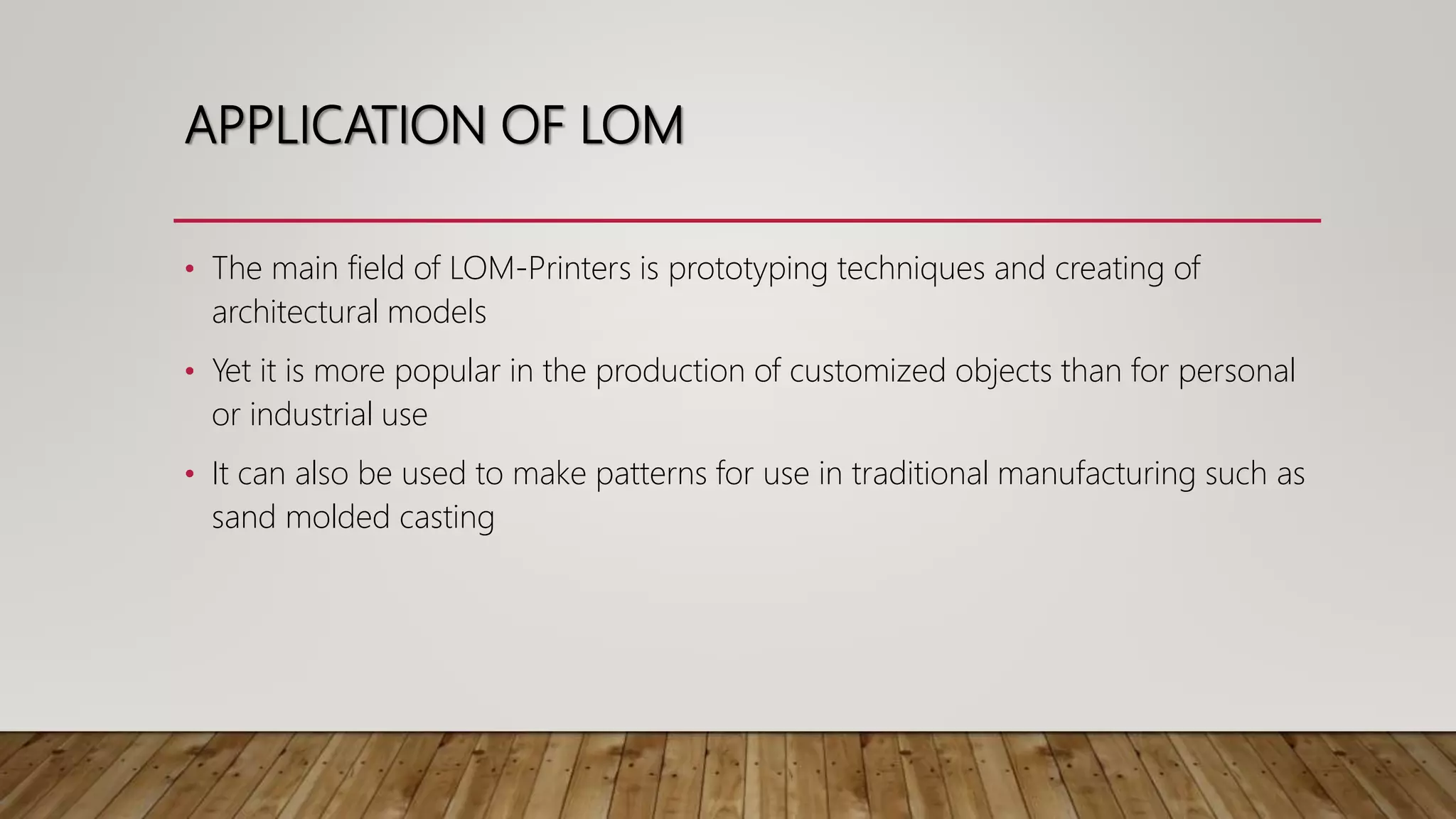 Laminated object manufacturing 1 prototyping method | PPTX