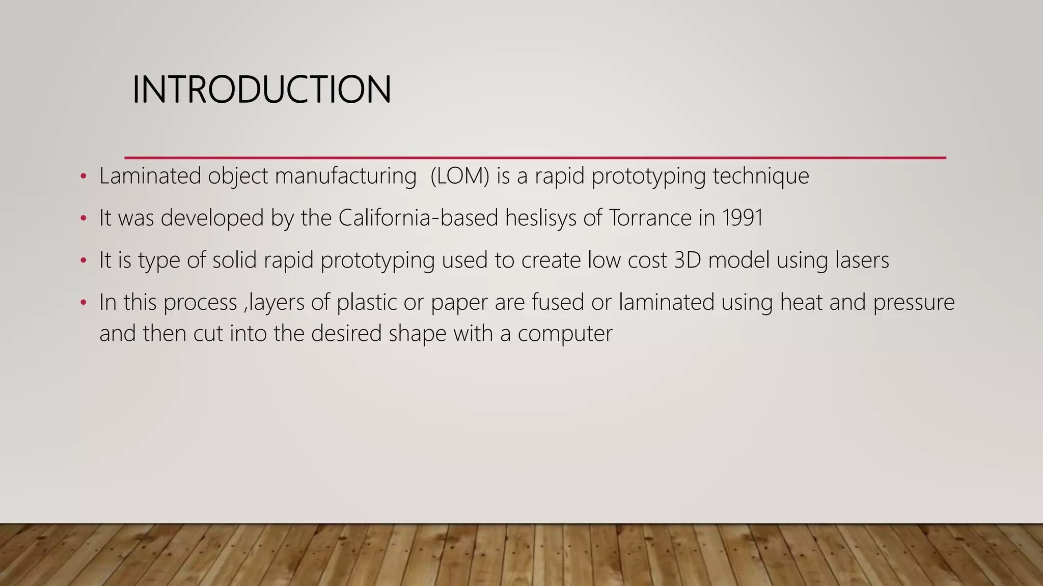 Laminated object manufacturing 1 prototyping method | PPTX