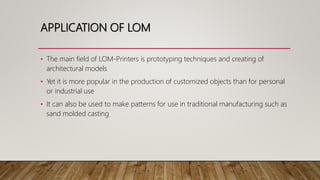 Laminated object manufacturing 1 prototyping method | PPTX