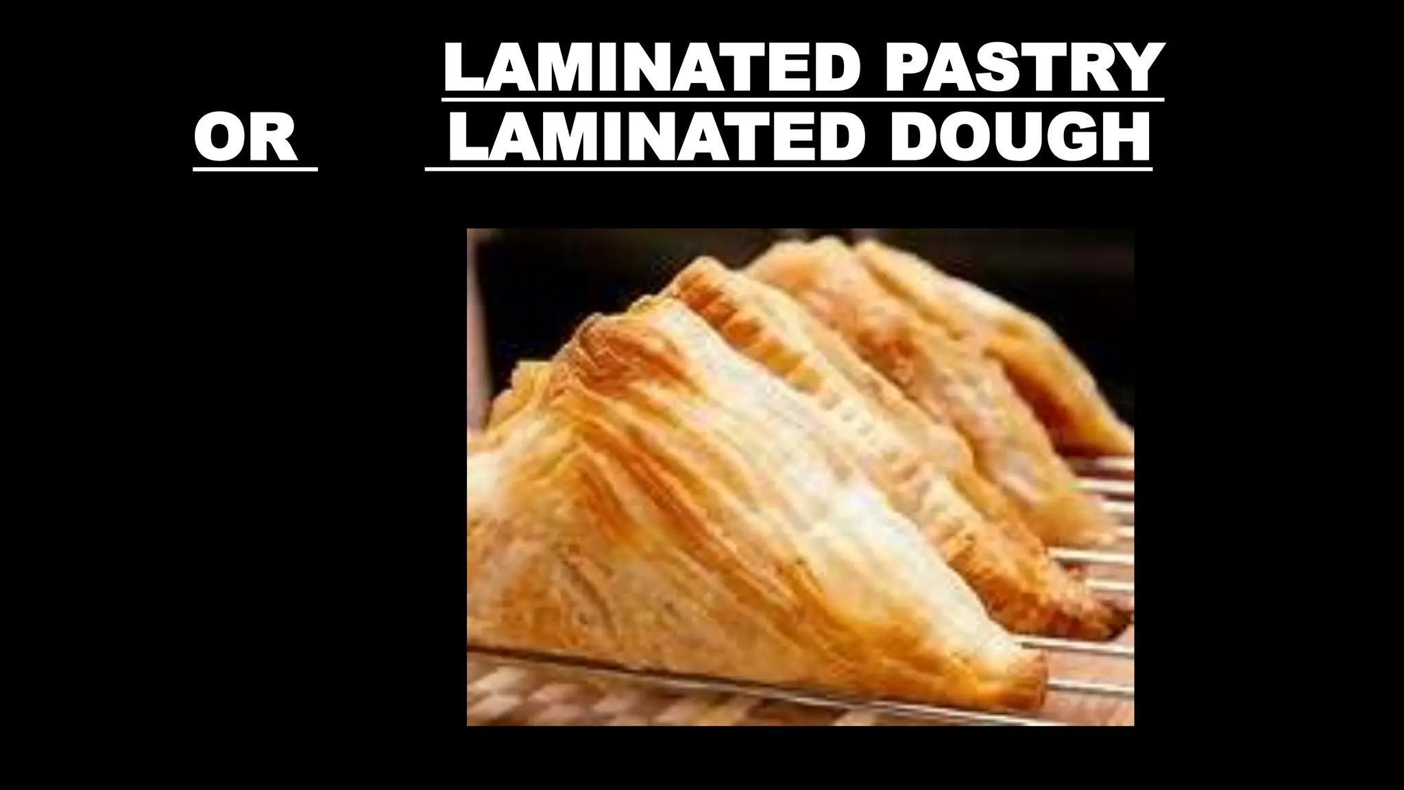 This ppt will describe what is a pastry and how laminated pastry is ...