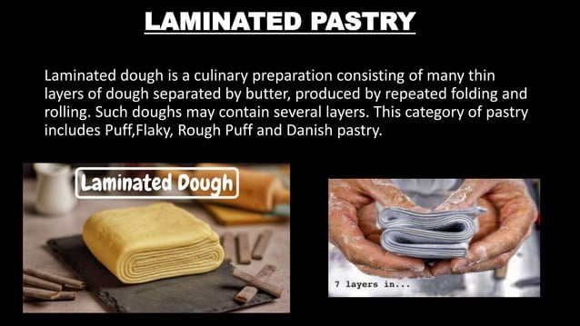 LAMINATED PASTRY -2.pptx will you how lamination is done in a pastry and what are the different ...