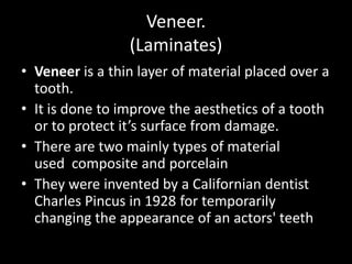 Upper anterior teeth veneers (Laminates) | PPT