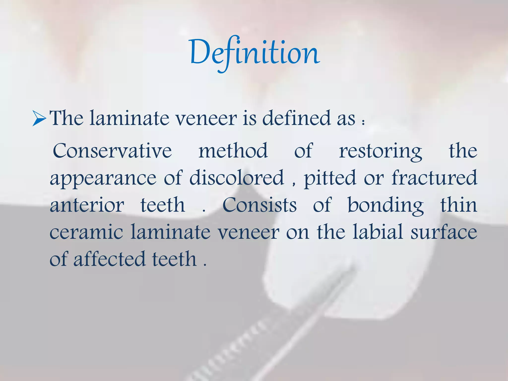 Laminate veneer. | PPTX