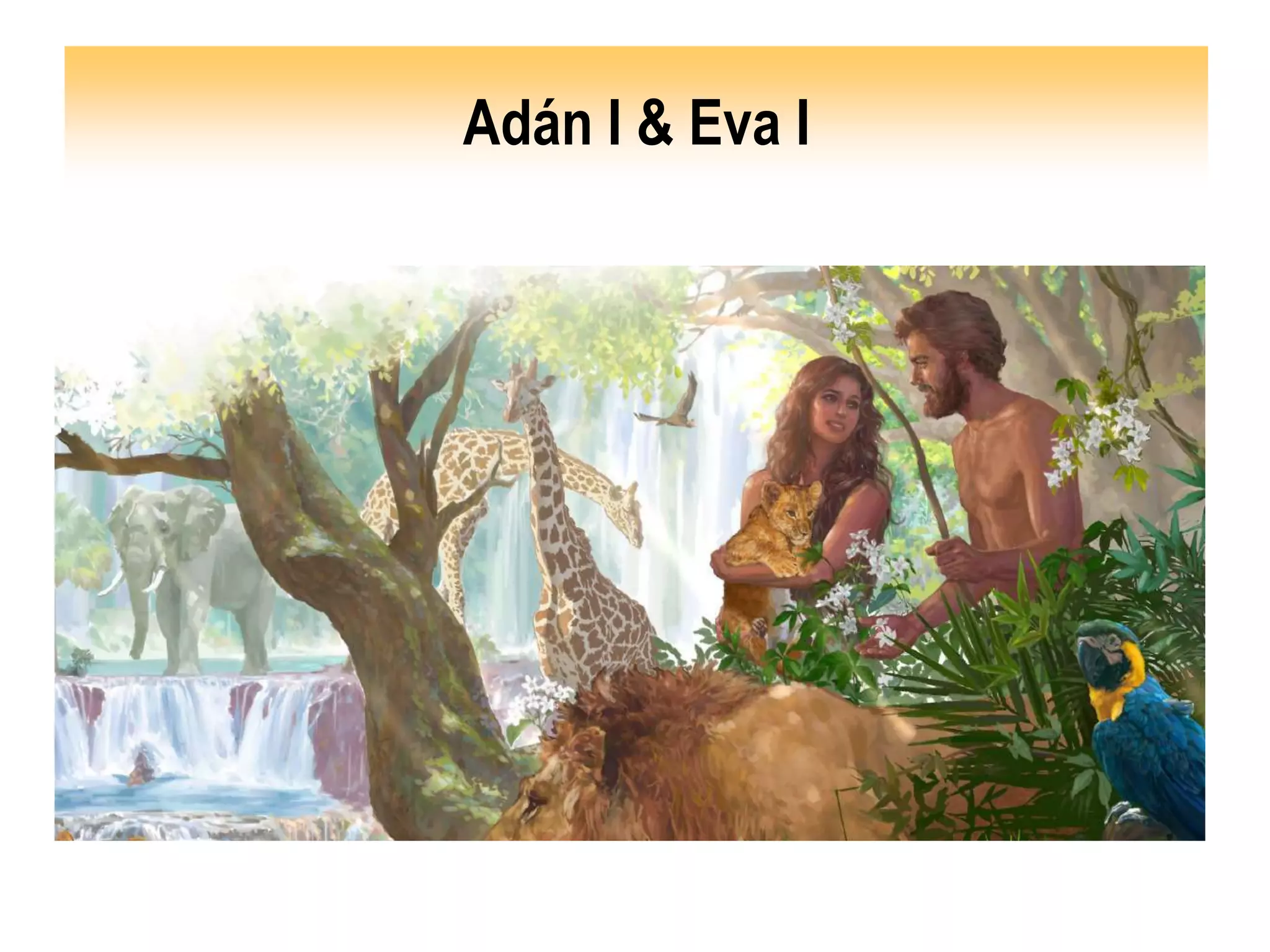 La Misión del Verdadero Adán y Verdadera Eva..ppt