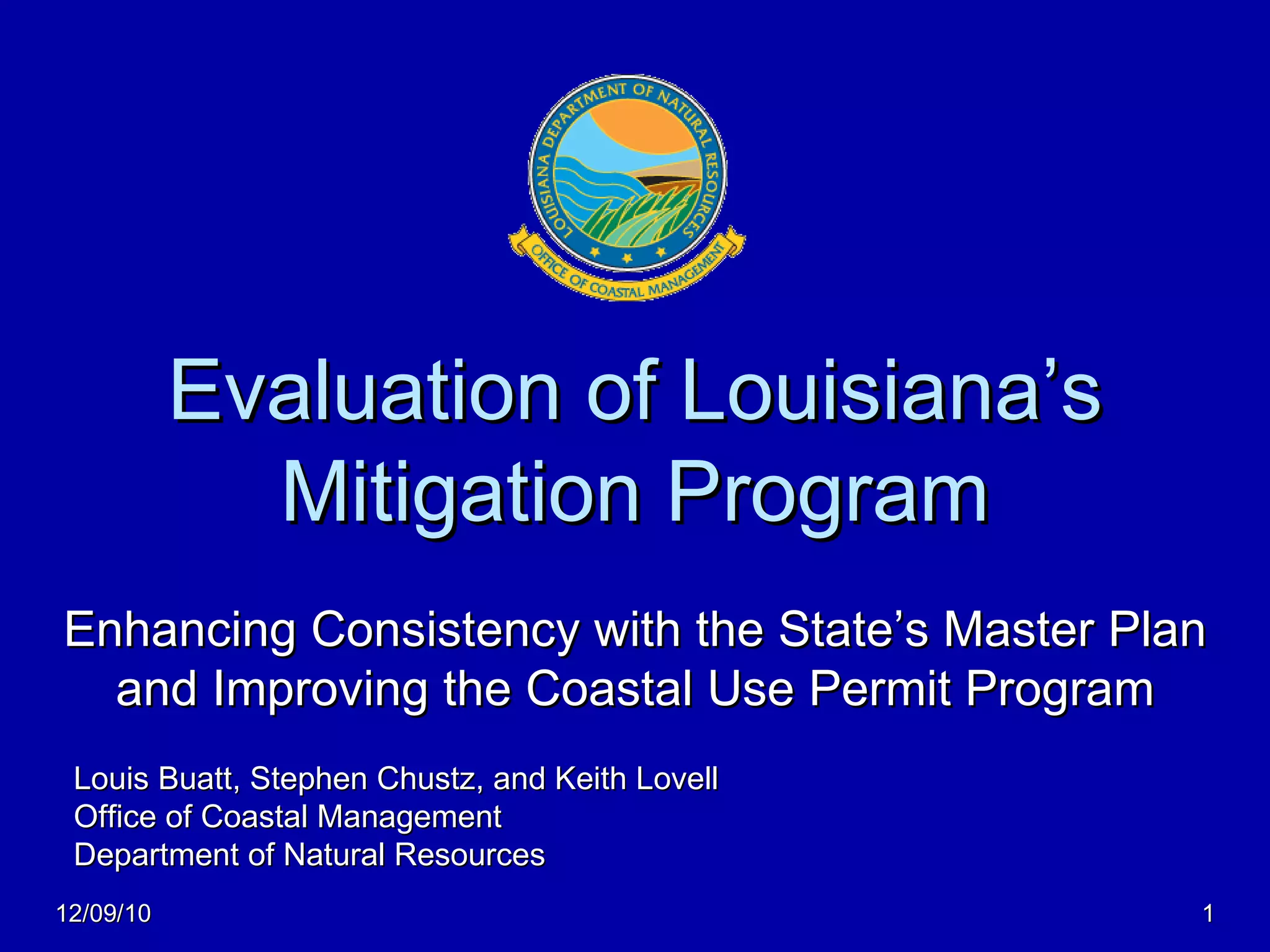 Louisiana In-Lieu-Fee Wetland Mitigation Program Proposal | PPT