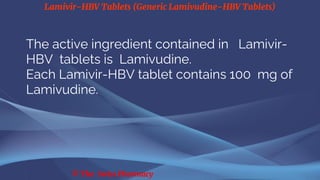 Lamivir-HBV Tablets (Generic Lamivudine-HBV Tablets) | PDF