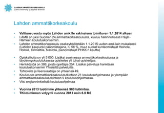 Lamk esittely 21012014 puutekniikan seminaari | PPT