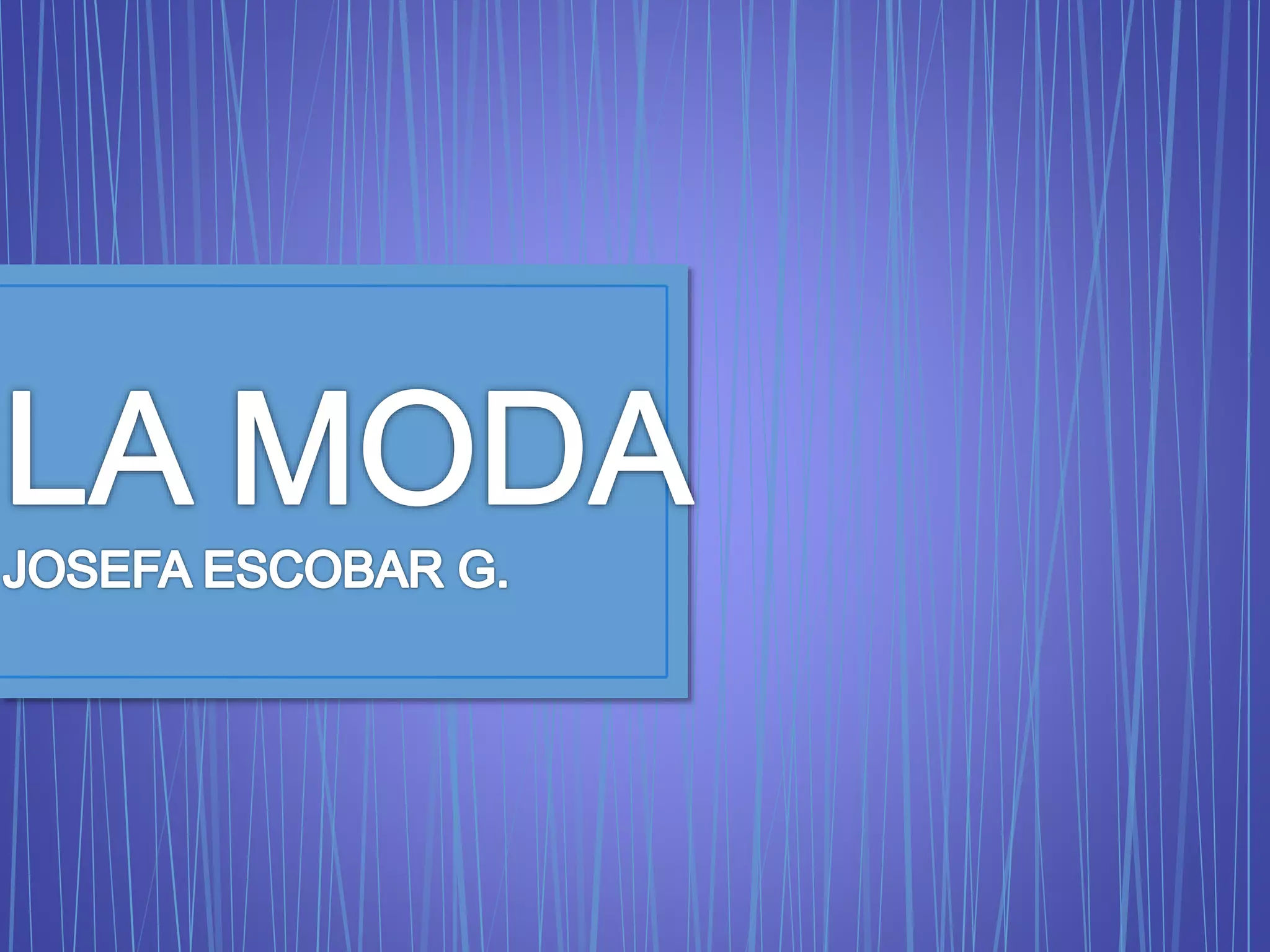 La moda | PPTX