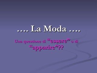 La Moda Presentazione | PPT