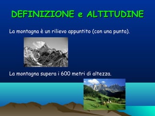 La montagna - didattica differenziata | PPT