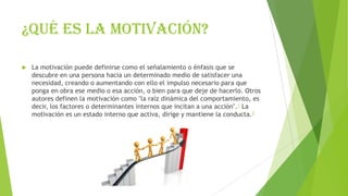 La motivacion | PPTX
