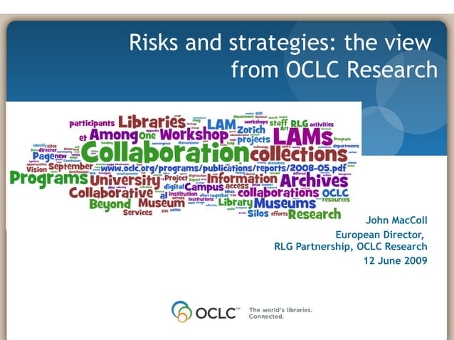 Risks and strategies: the view from OCLC Research | PPT