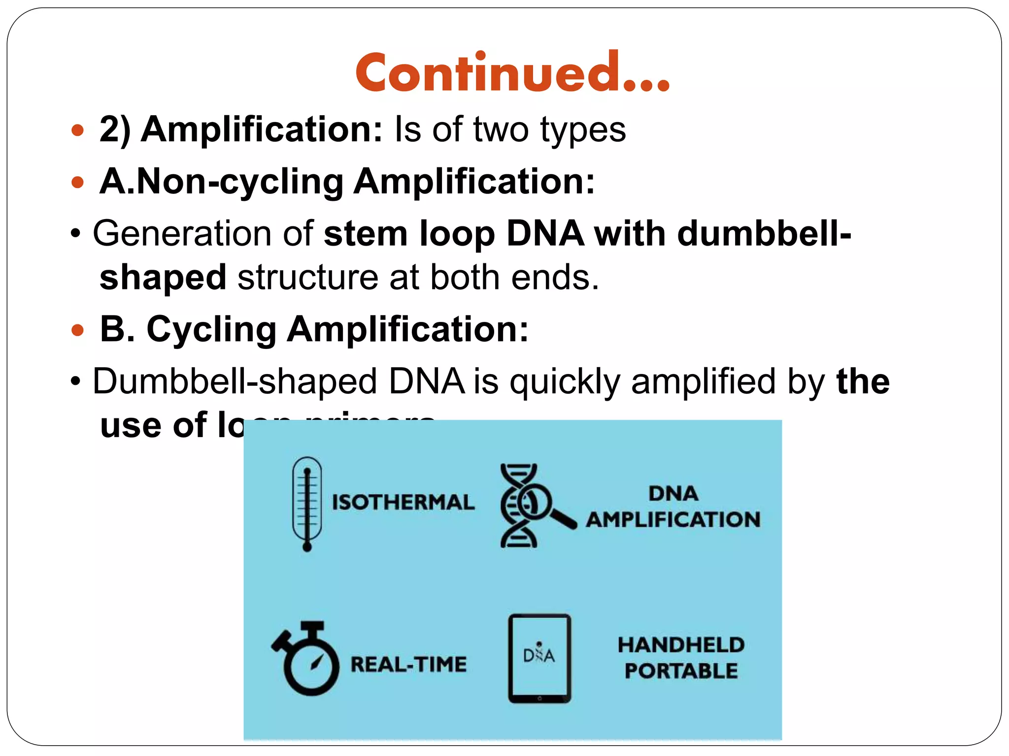 Loop Mediated Isothermal Amplification (LAMP) | PPTX