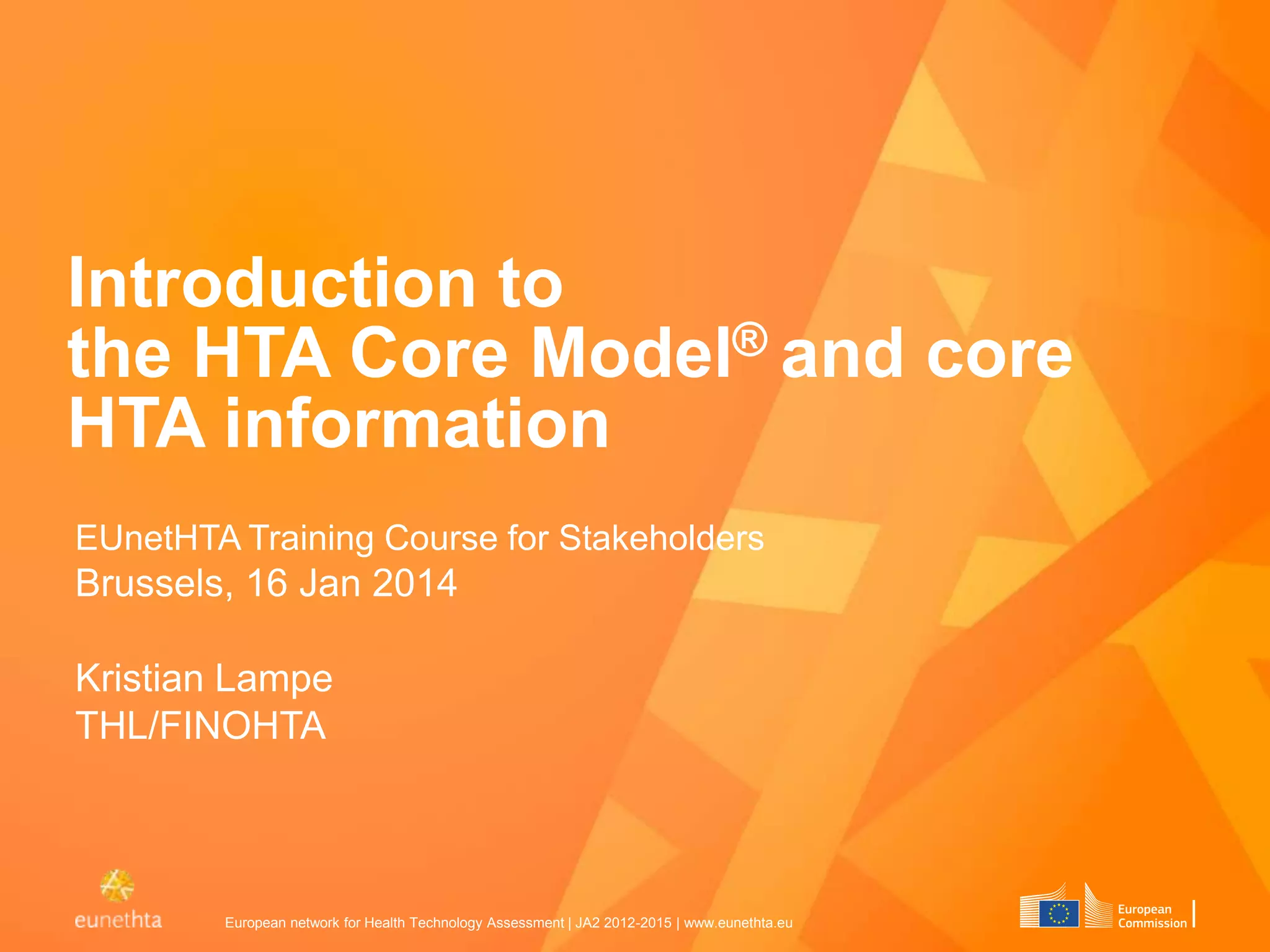 EUnetHTA Training course for Stakeholders - HTA Core Model (r ...