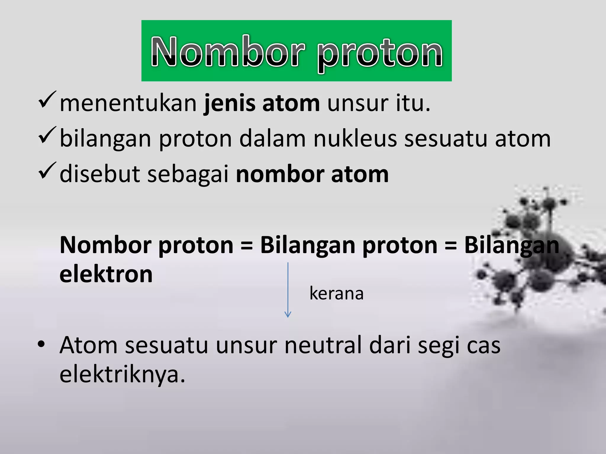 Nombor proton, nombor nukleon & isotop | PPTX