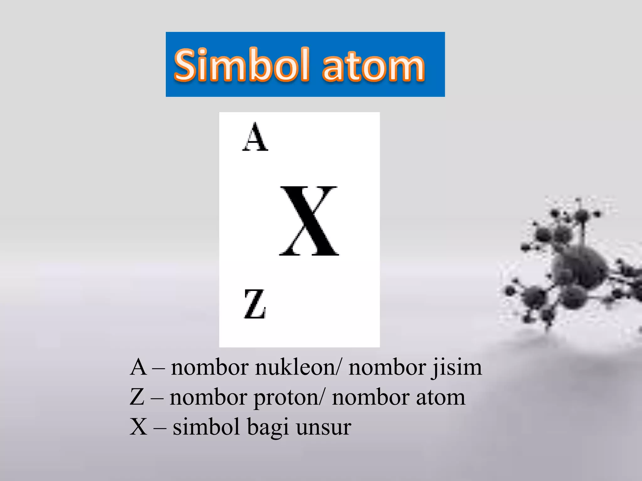 Nombor proton, nombor nukleon & isotop | PPTX