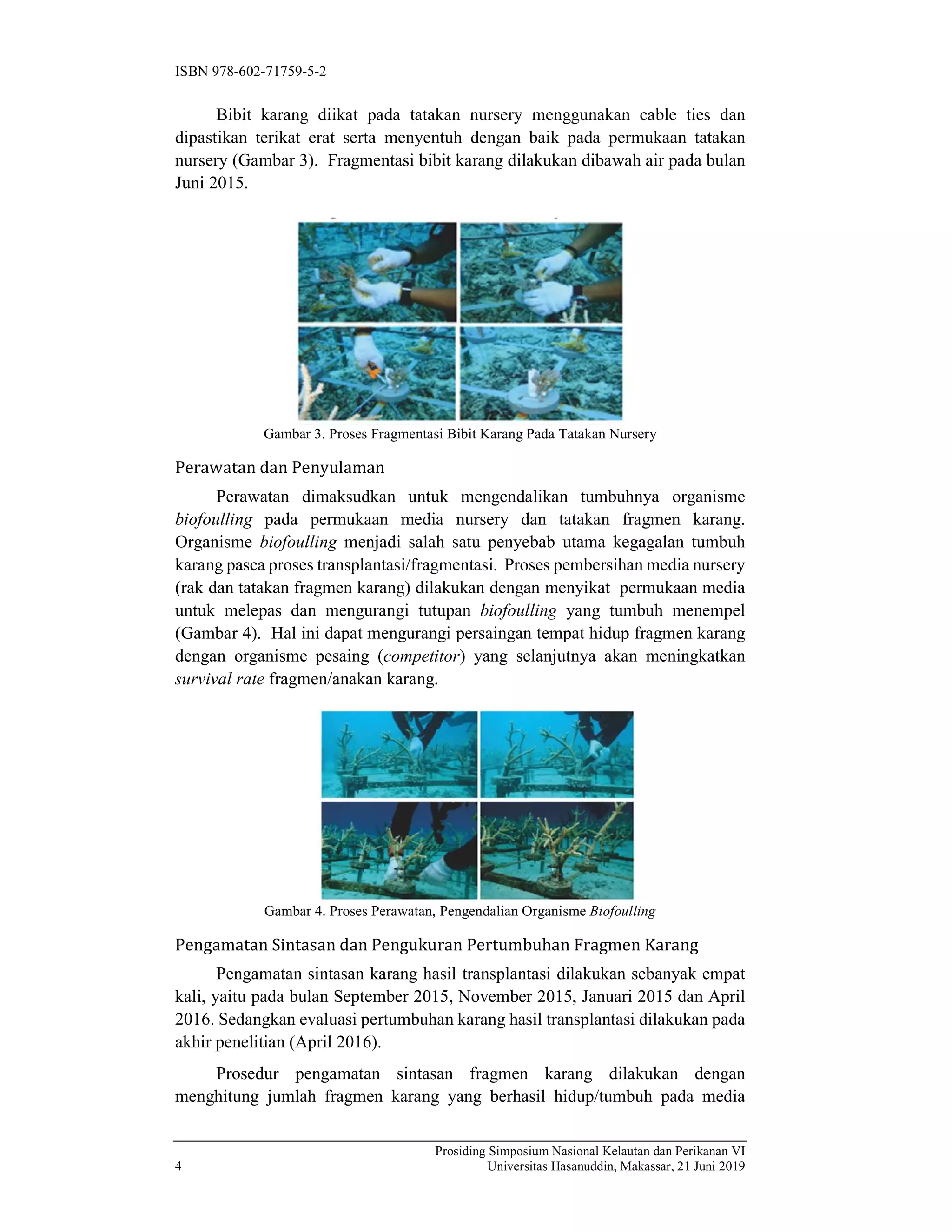 Lampiran 2. jurnal pertumbuhan dan sintasan karang hasil transplantasi ...