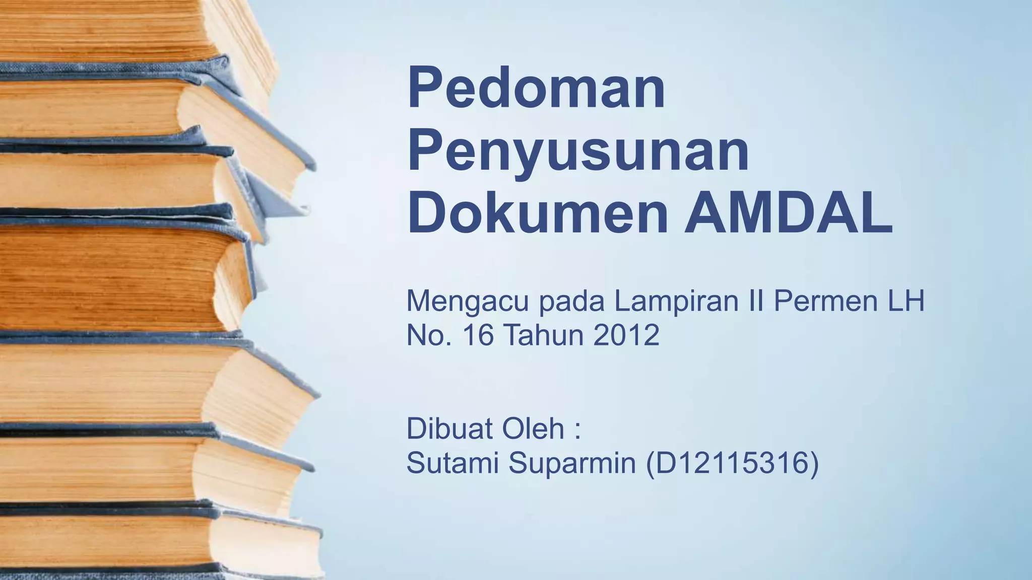 Pedoman Penyusunan Dokumen AMDAL | PPT