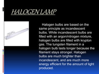 types of lamps classification and applications | PPTX