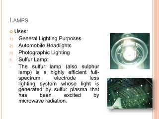 Lamps, Reflectors And Lumen Requirements | PPTX
