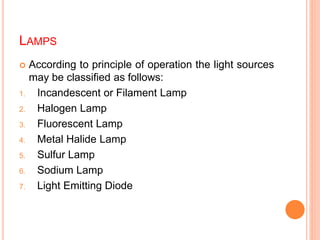 Lamps, Reflectors And Lumen Requirements | PPTX