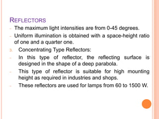Lamps, Reflectors And Lumen Requirements | PPTX