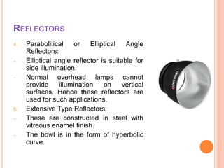 Lamps, Reflectors And Lumen Requirements | PPTX