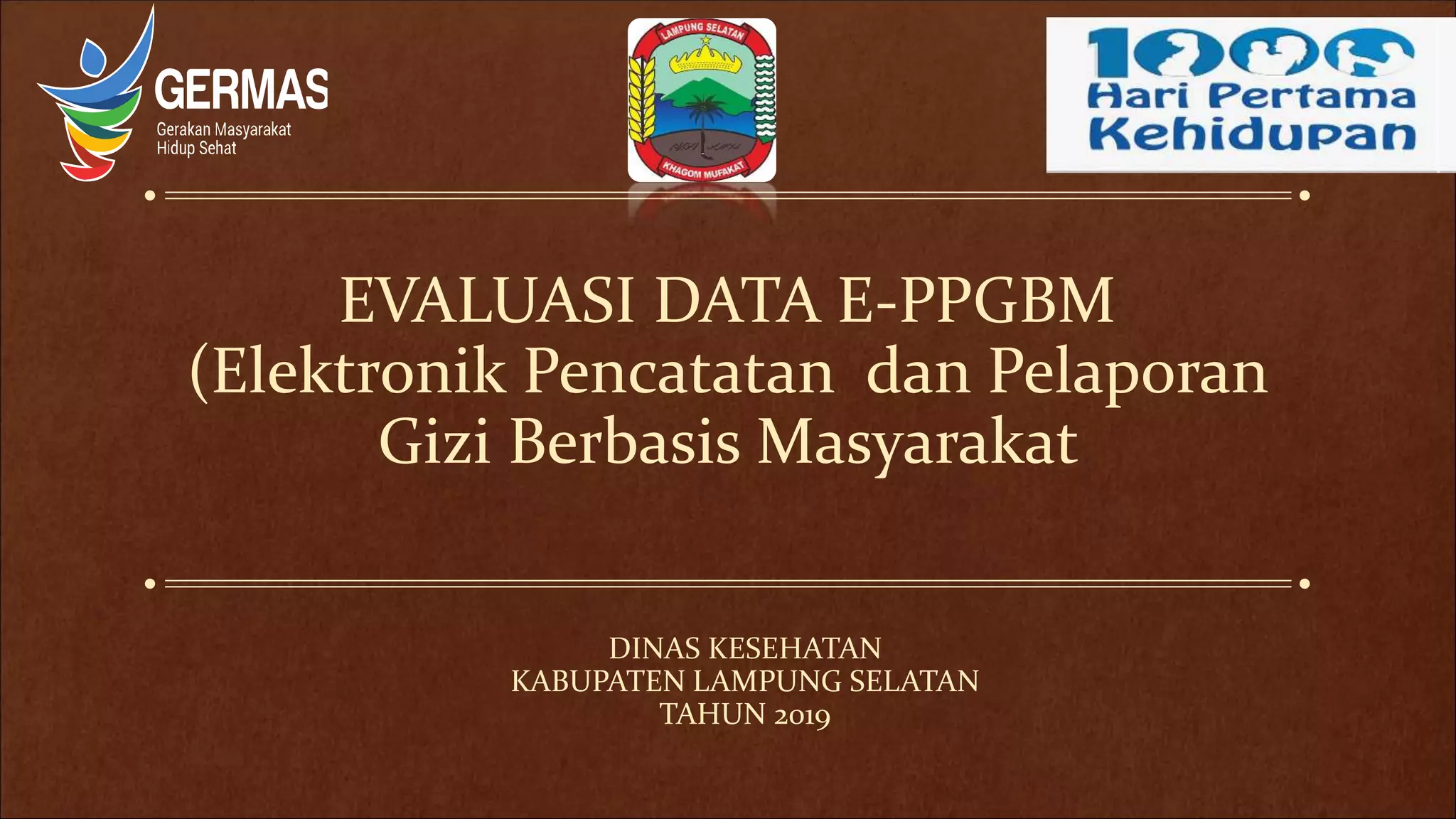Evaluasi eppgbm LAMSEL.ppt