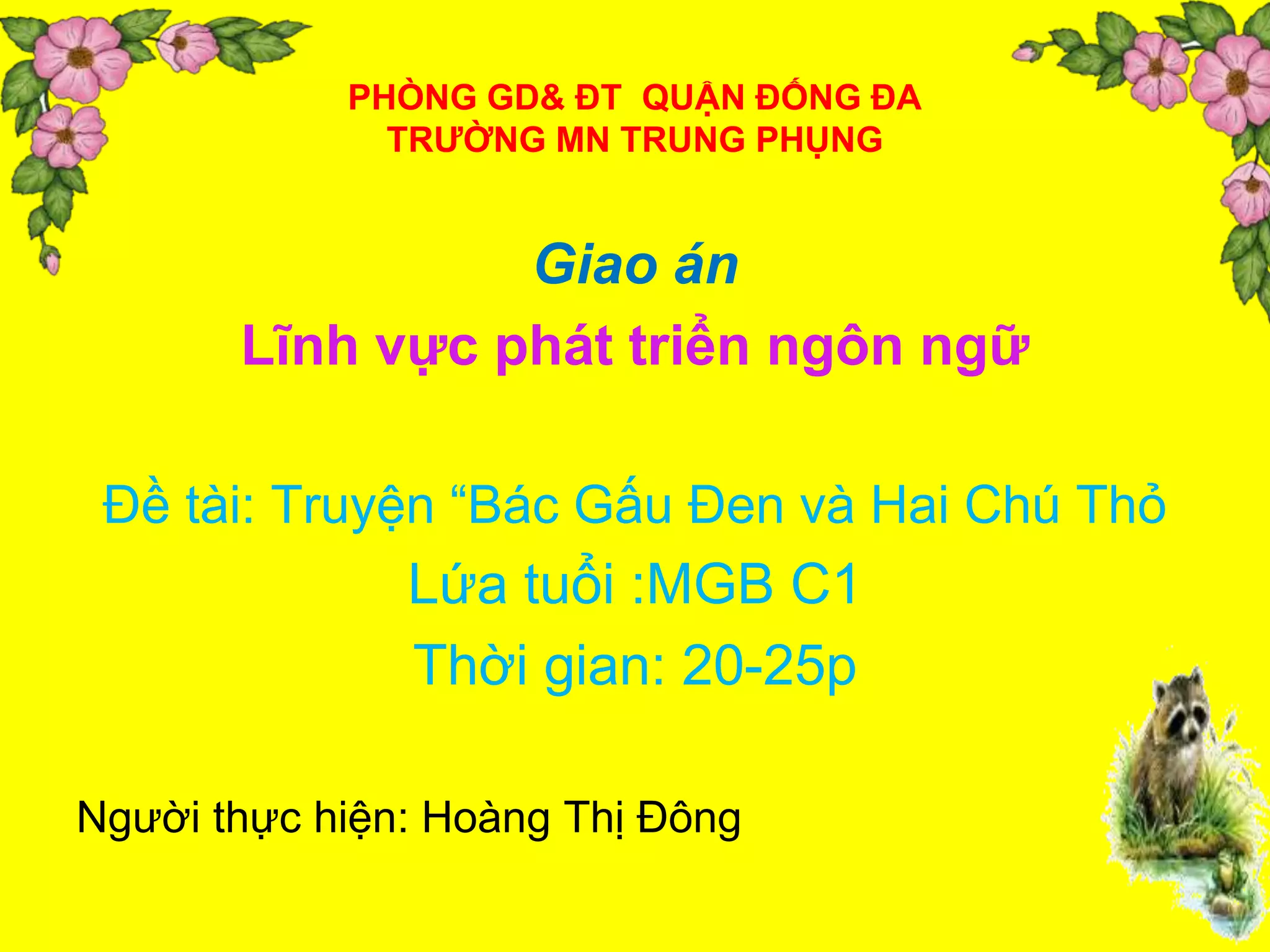 Lam quen voi tac pham van hoc truyen bac gau den va haichusthor | PPT