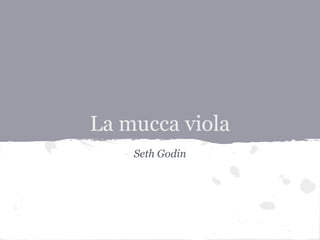 La Mucca Viola | PDF