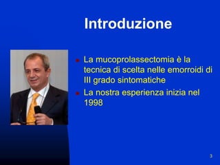 La mucoprolassectomia sec. longo in day surgery | PPT