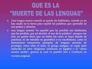 La muerte de las lenguas (1) | PPTX