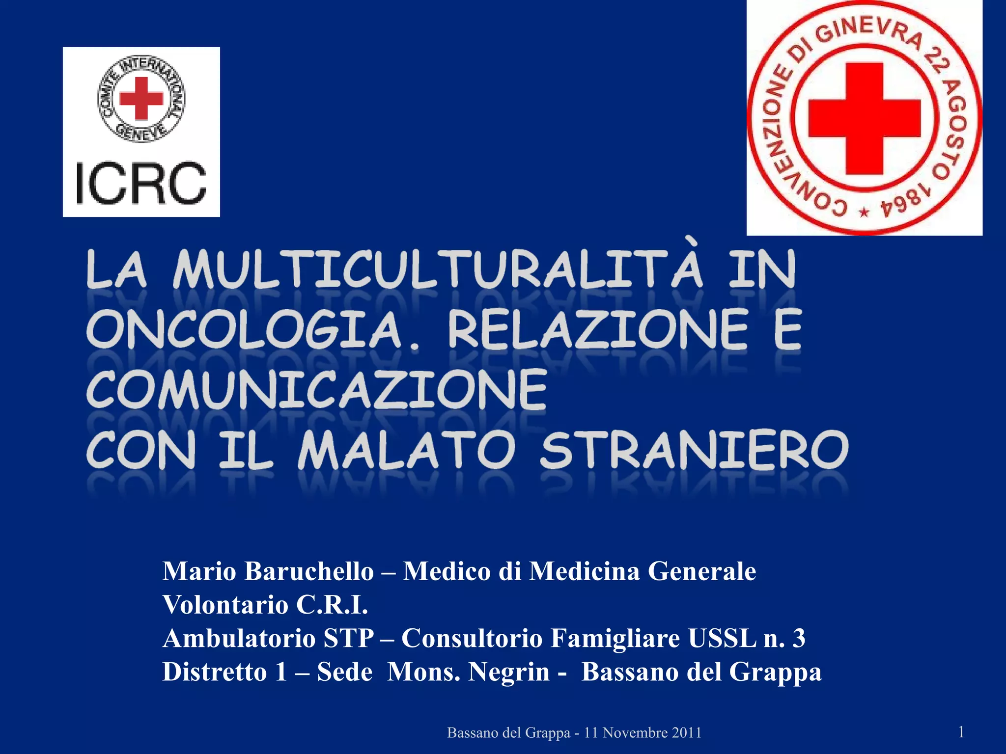 La multiculturalità in oncologia 1 | PPT