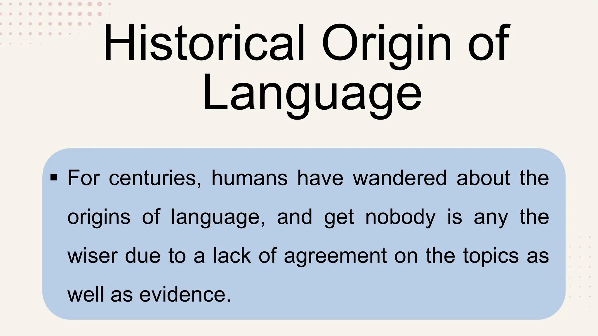 Accounts on the Origin of language and Theories | PPTX