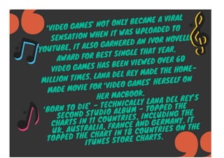 Lana Del Rey analysis | DOCX | Contemporary Hits/Pop/Top 40 | Music