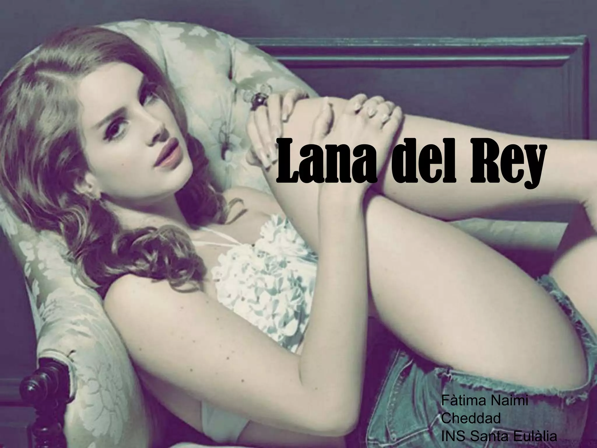 Lana del rey | PPTX