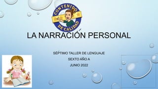 LA NARRACIÓN PERSONAL.pptx